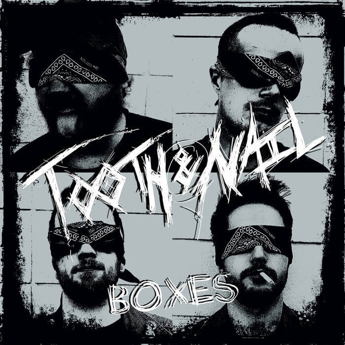 Tooth & Nail – “Boxes” – Punk Rock Mag