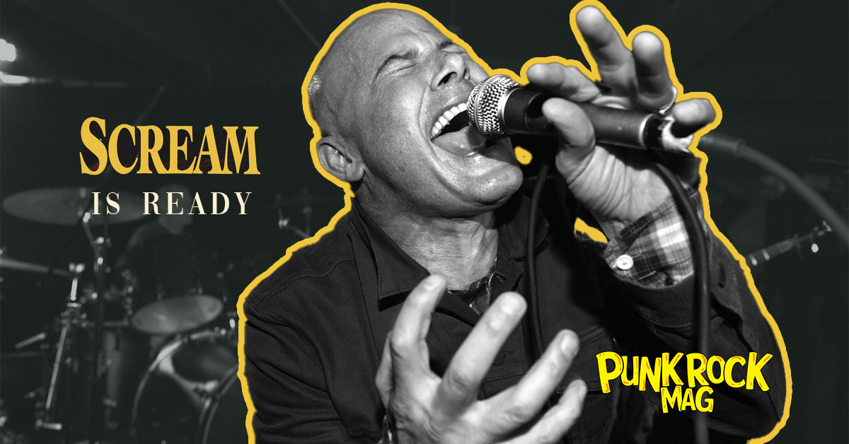 SCREAM is ready! – Punk Rock Mag