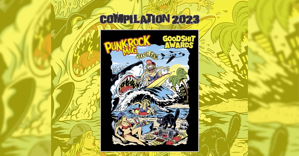 Good Shit Awards 2023 – Punk Rock Mag